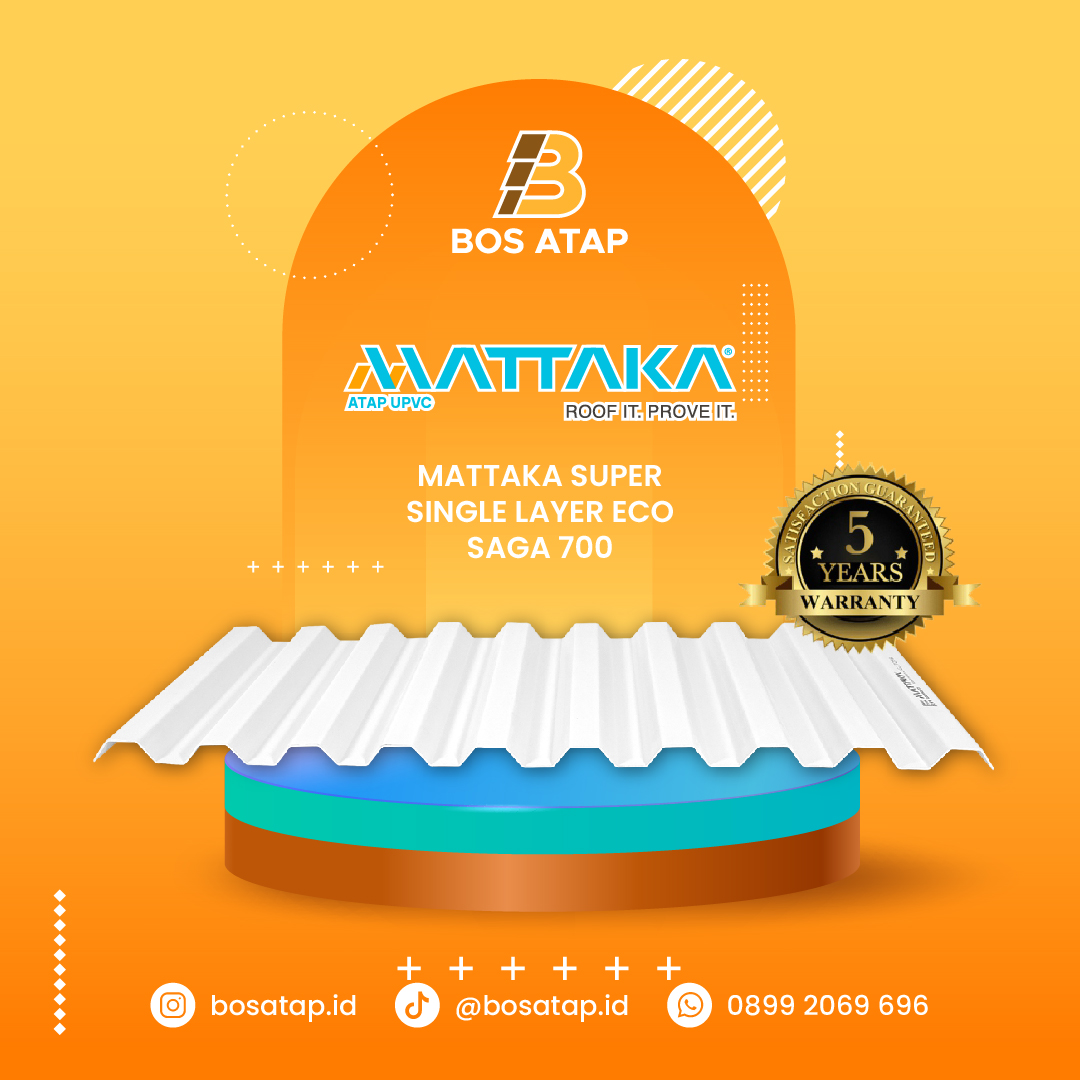 Mattaka Single Layer Eco Saga 700 - BOS ATAP